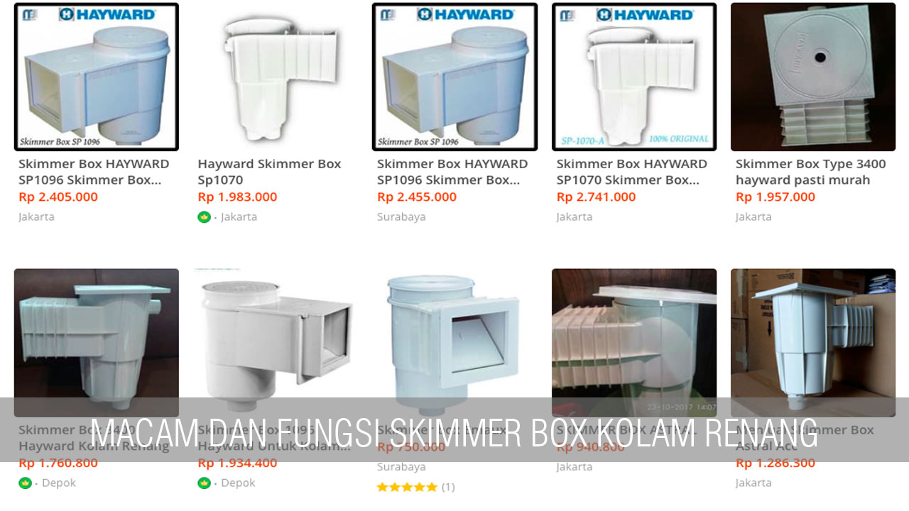 Memilih skimmer box yang baik sesuai fungsinya. - ESTETIKA POOLS
